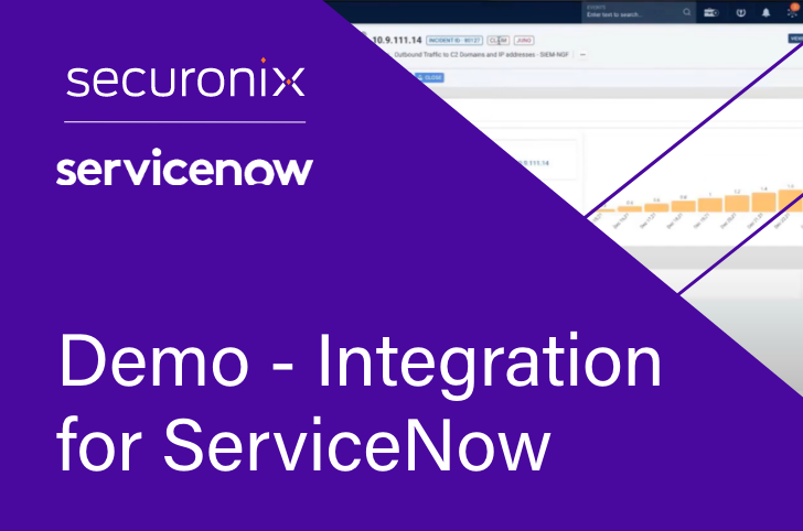 Demo - Securonix Integration for ServiceNow - Securonix