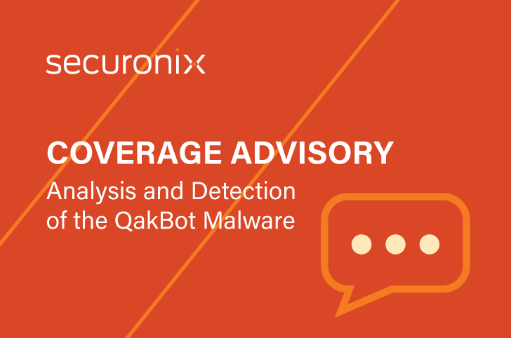 Securonix Threat Labs Security Advisory: Qbot/QakBot Malware’s New ...