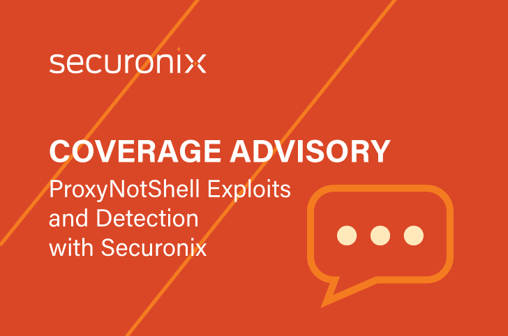Securonix Threat Labs Security Advisory: ProxyNotShell Revisited ...